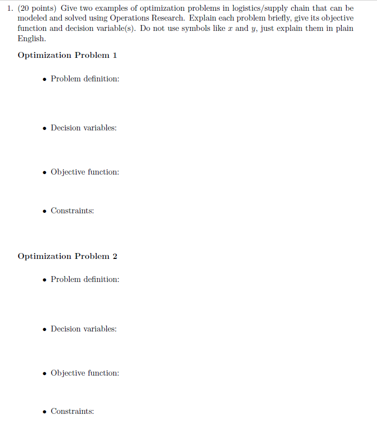 Solved 1. (20 points) Give two examples of optimization | Chegg.com