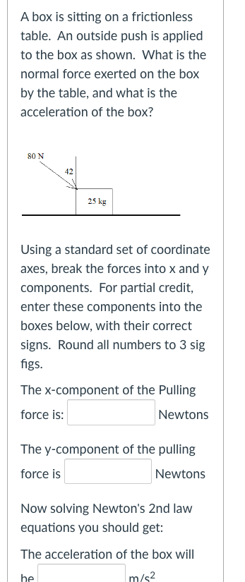 Solved A box is sitting on a frictionless table. An outside | Chegg.com