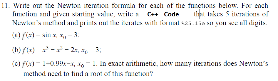 Solved Write out the Newton iteration formula for each of | Chegg.com