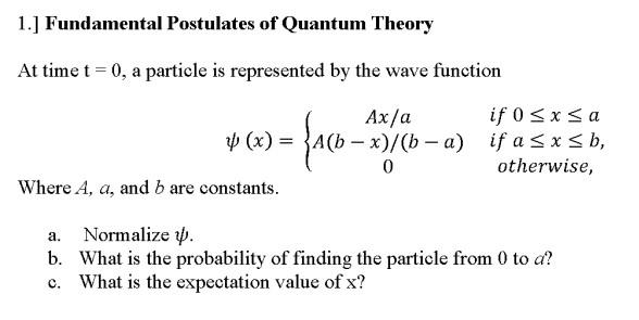 Solved 1.] Fundamental Postulates of Quantum Theory At time | Chegg.com
