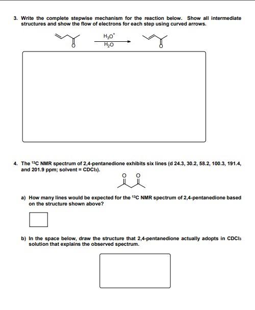 Solved 3. Write the complete stepwise mechanism for the | Chegg.com