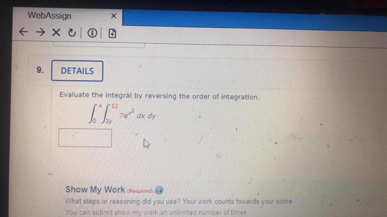 Solved WebAssign 5 X o ? 9. DETAILS Evaluate the integral by | Chegg.com