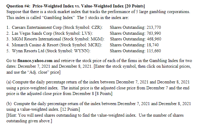 Solved Question #4: Price-Weighted Index vs. Value-Weighted | Chegg.com