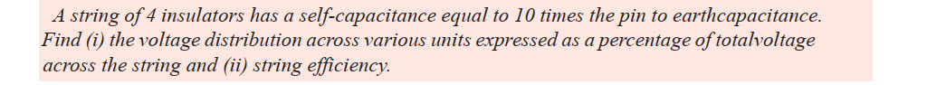 Solved A string of 4 insulators has a self-capacitance equal | Chegg.com