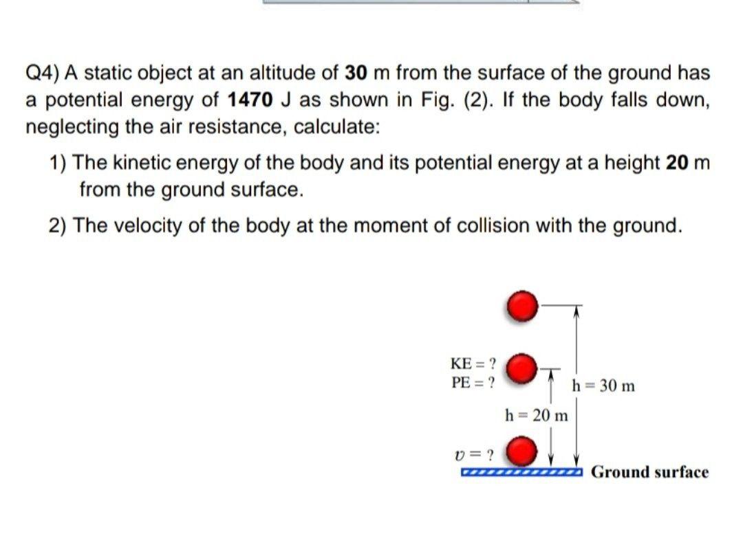 Solved Q4) A static object at an altitude of 30 m from the | Chegg.com
