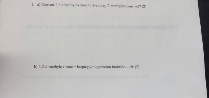 Solved a) Convert 2,2-dimethyloxirane to | Chegg.com