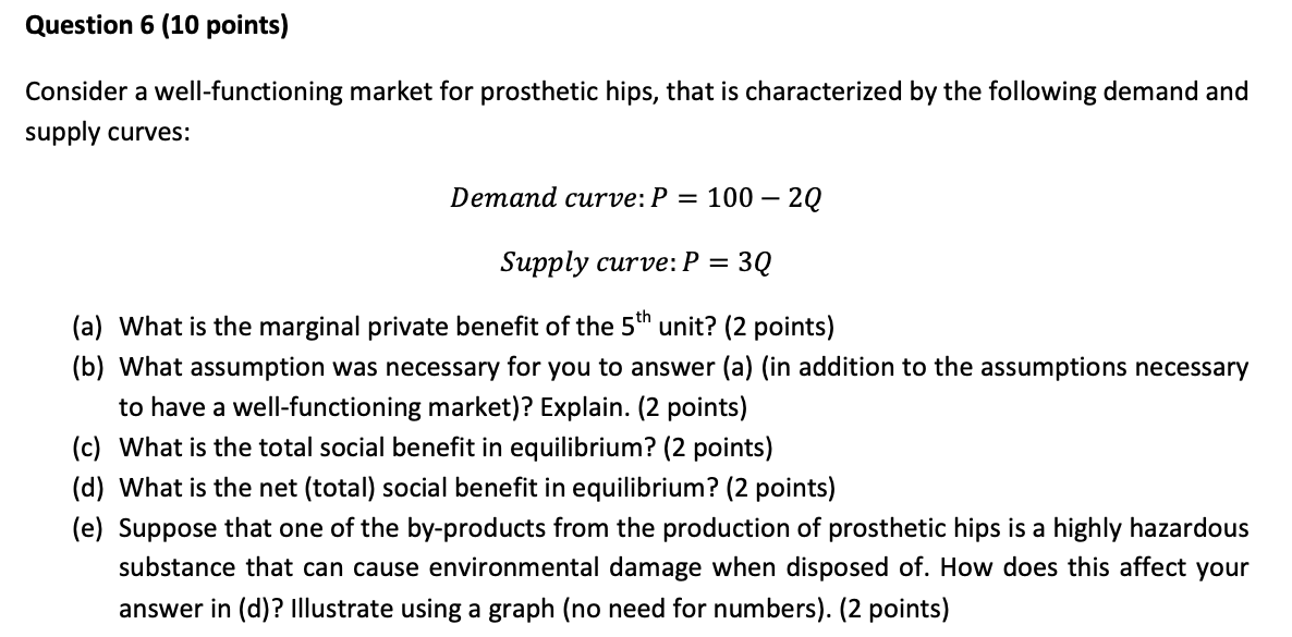 Solved Consider a well-functioning market for prosthetic | Chegg.com