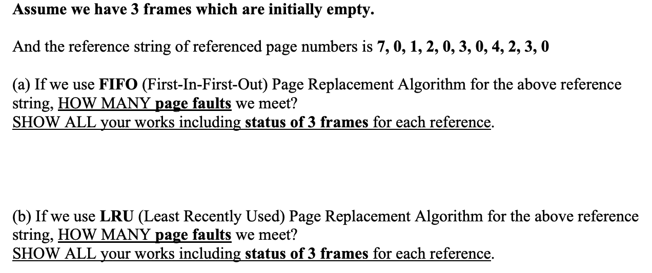 Solved Assume we have 3 frames which are initially empty. | Chegg.com