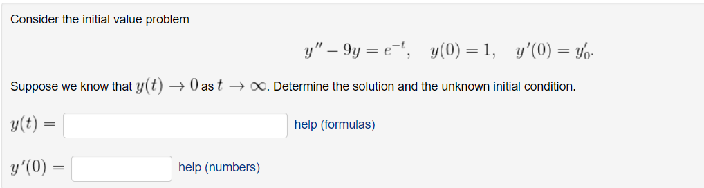Solved Consider the initial value problem y" – 9y = et, y(0) | Chegg.com