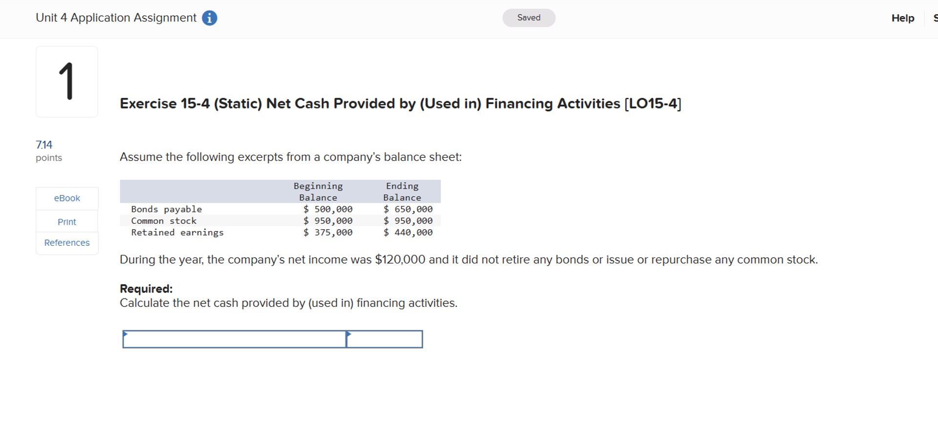 Solved Exercise 15-4 (Static) ﻿Net Cash Provided by (Used | Chegg.com