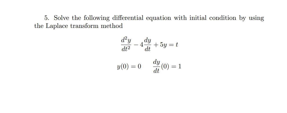 5. Solve the following differential equation with | Chegg.com