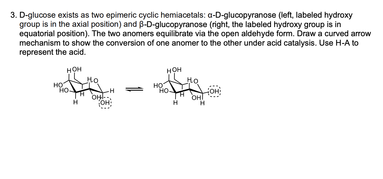 Solved D-glucose exists as two epimeric cyclic hemiacetals: | Chegg.com