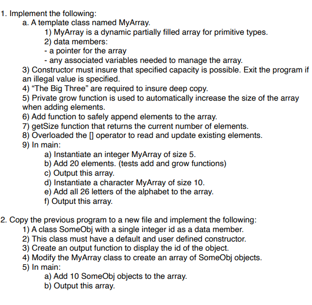 1. Implement the following: a. A template class named | Chegg.com