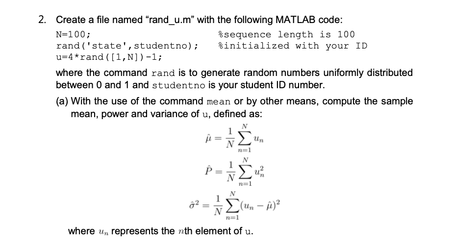 2. Create a file named “rand_u.m” with the following | Chegg.com