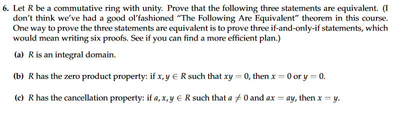Solved 6. Let R be a commutative ring with unity. Prove that | Chegg.com