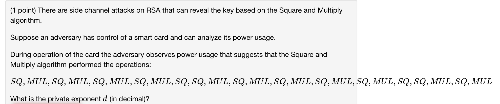 Solved (1 ﻿point) ﻿There are side channel attacks on RSA | Chegg.com