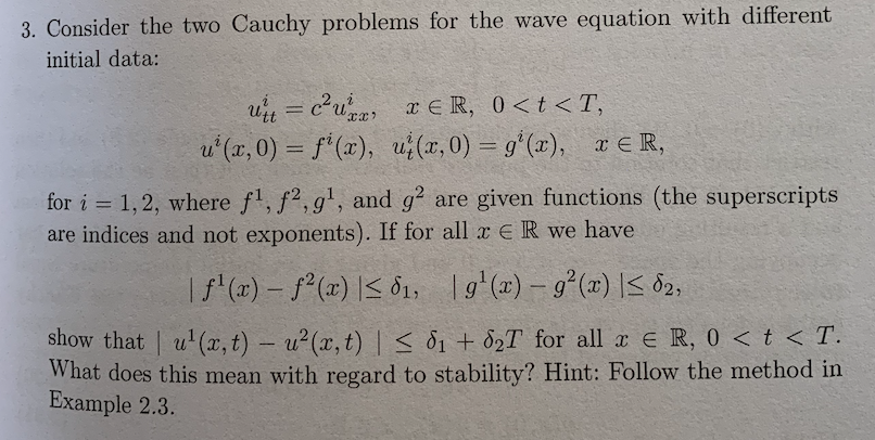Solved 3. Consider the two Cauchy problems for the wave | Chegg.com