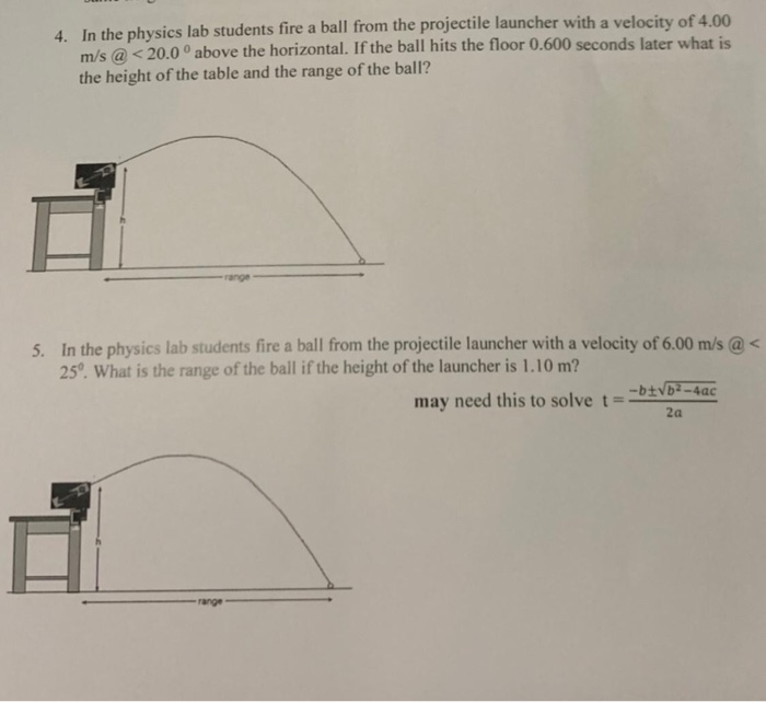Solved 4. In the physics lab students fire a ball from the | Chegg.com