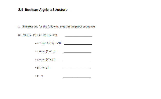 Solved 8.1 Boolean Algebra Structure 1. Give reasons for the | Chegg.com