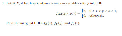 Solved Let x,Y,Z ﻿be three continuous random variables with | Chegg.com