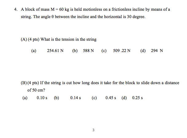 Solved 4. A block of mass M = 60 kg is held motionless on a | Chegg.com
