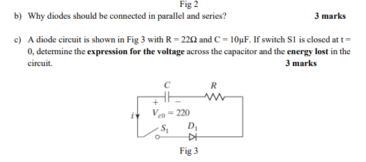 Solved Fig 2 b) Why diodes should be connected in parallel | Chegg.com