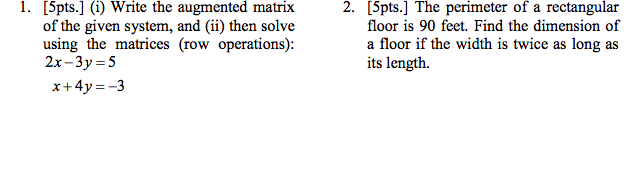 Solved 1. [5pts.] (i) Write the augmented matrix 2. [5pts.] | Chegg.com