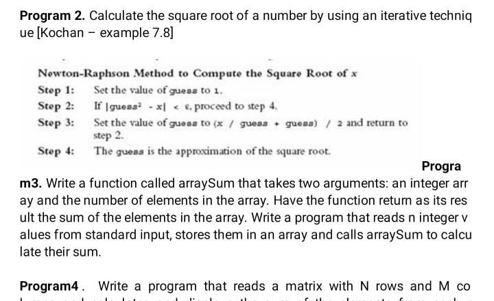 Solved Program 2. Calculate the square root of a number by | Chegg.com