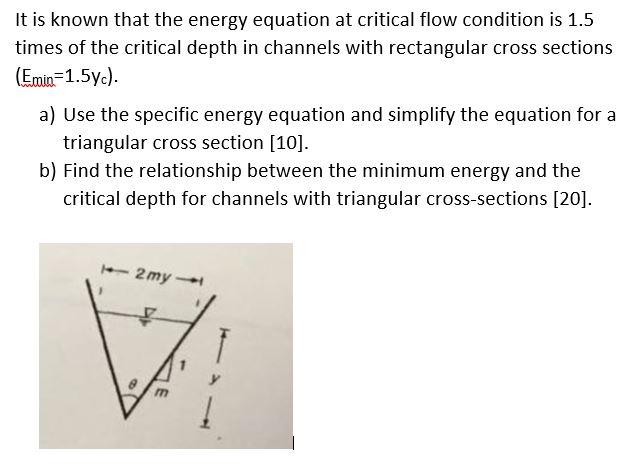 Solved It is known that the energy equation at critical flow | Chegg.com