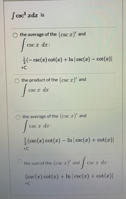 Solved 0 the average of the (cscz), and -csc(z) cot(z) + In | Chegg.com