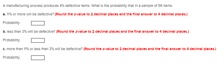 Solved A manufacturing process produces 4% defective items. | Chegg.com