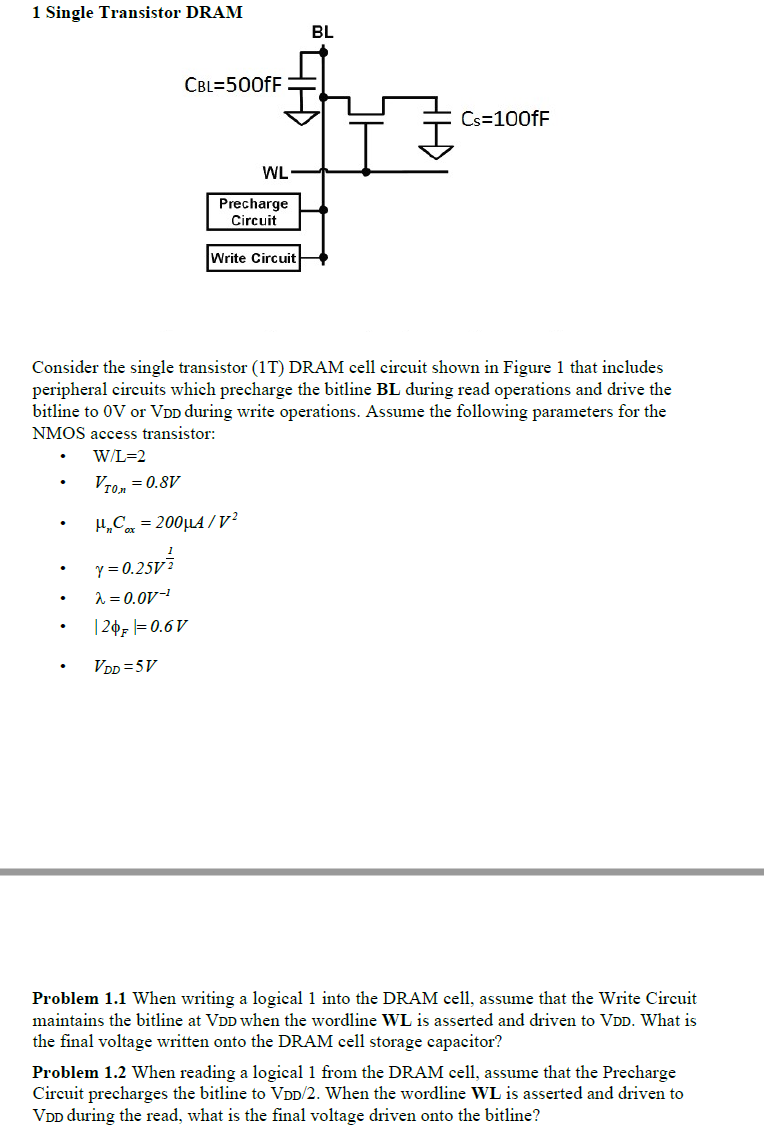 1 Single Transistor DRAM BL CBL=500FF Cs=100FF WL | Chegg.com
