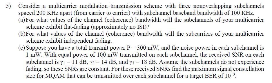 [solved] Consider A Multicarrier Modulation Transmission Sc