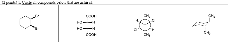 Solved (2 points) 1. Circle all compounds below that are | Chegg.com