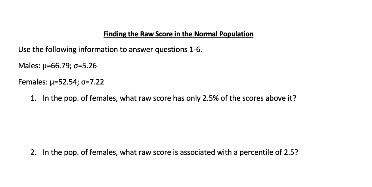 Solved Finding the Raw Score in the Normal Population Use | Chegg.com