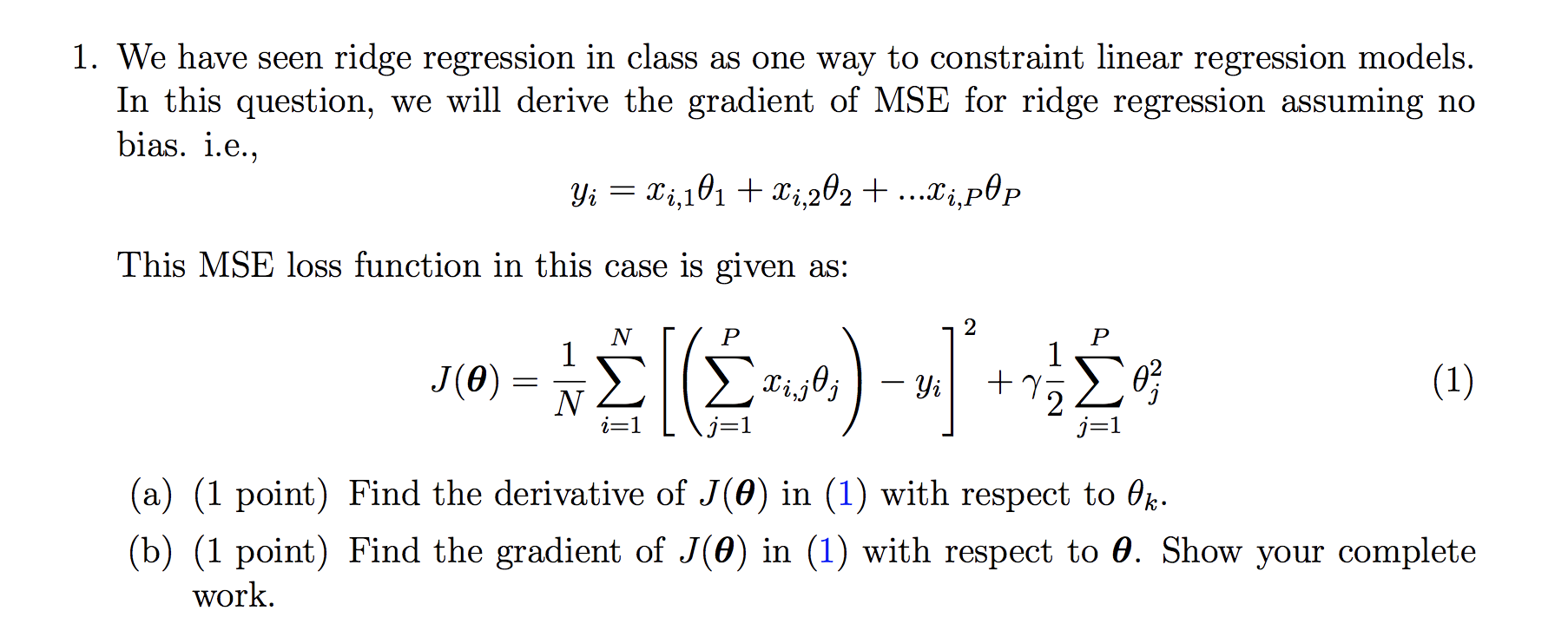 1. We have seen ridge regression in class as one way | Chegg.com