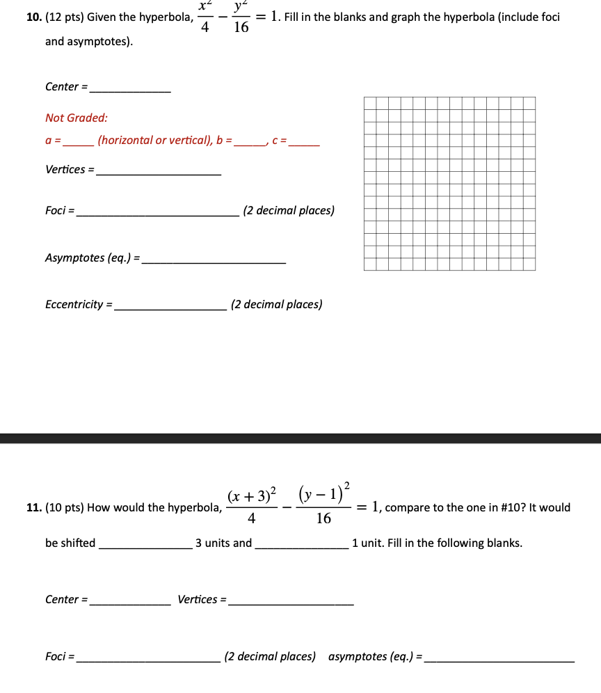Solved 10. (12 pts) Given the hyperbola, 4x2−16y2=1. Fill in | Chegg.com