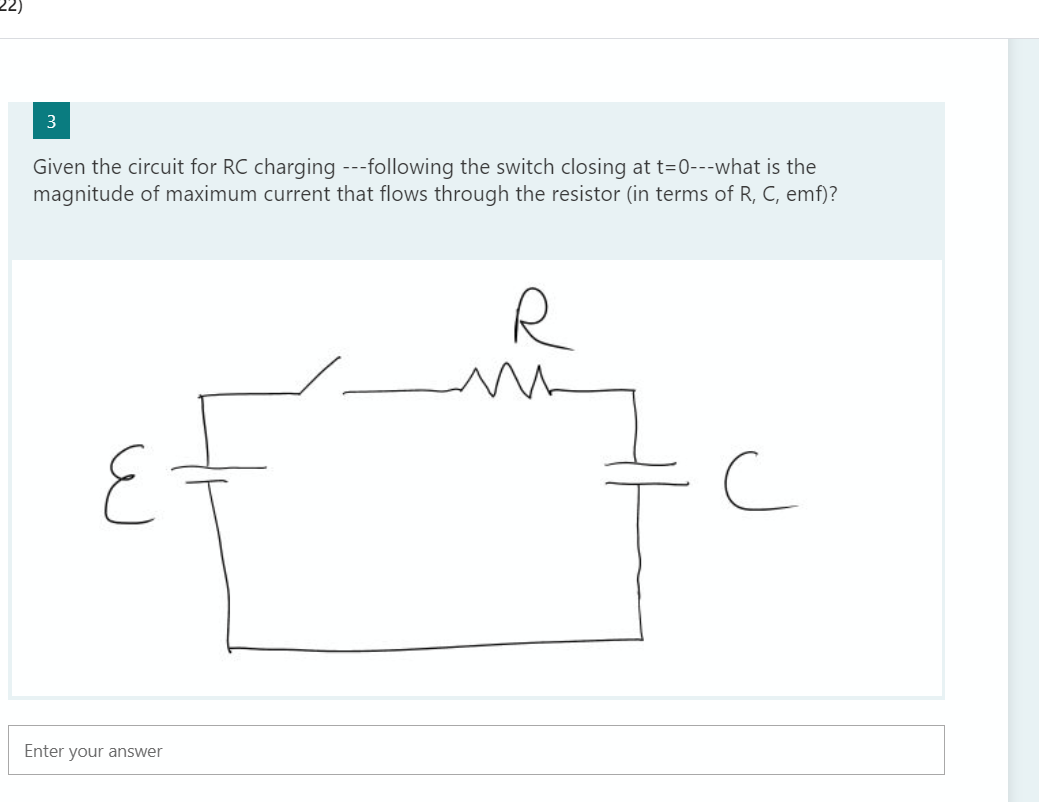 Solved Given the circuit for RC charging ⋯− following the | Chegg.com