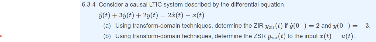 Solved 3-4 Consider a causal LTIC system described by the | Chegg.com