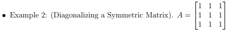 Solved \r\nExample 1: (Diagonalizing a Symmetric Matrix). | Chegg.com