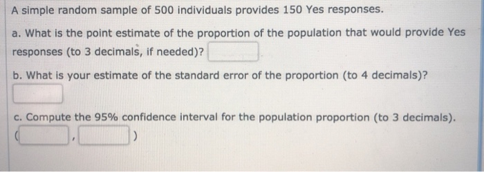 Solved A simple random sample of 500 individuals provides | Chegg.com