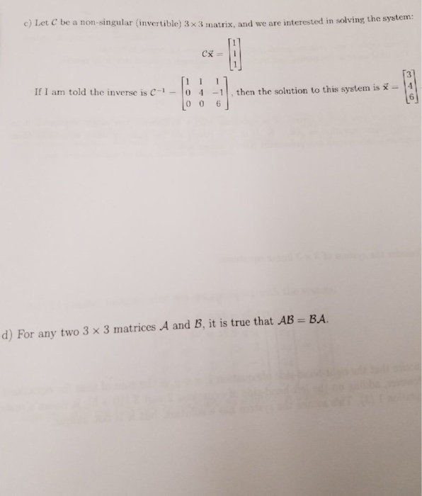 Solved e) Let C be a non-singular (invertible) 3x3 matrix, | Chegg.com