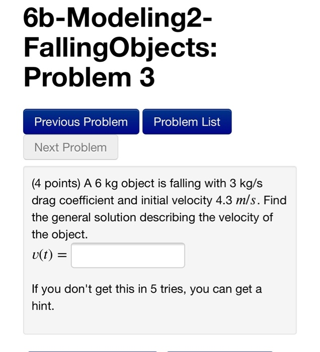 Solved 6b-Modeling2- FallingObjects: Problem 3 Previous | Chegg.com
