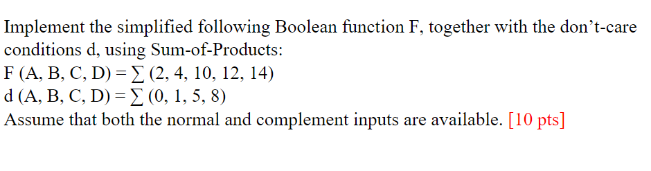 Solved Implement the simplified following Boolean function | Chegg.com