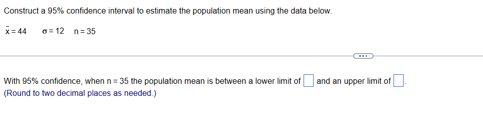 Solved Construct a 95% confidence interval to estimate the | Chegg.com