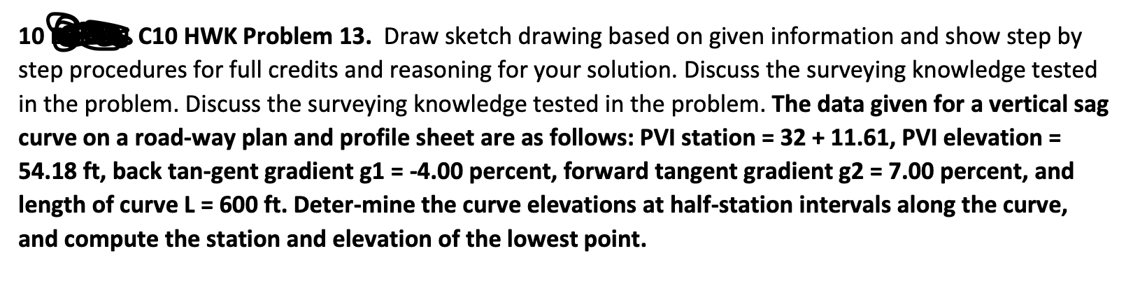 Solved 10 C10 HWK Problem 13. Draw sketch drawing based on | Chegg.com