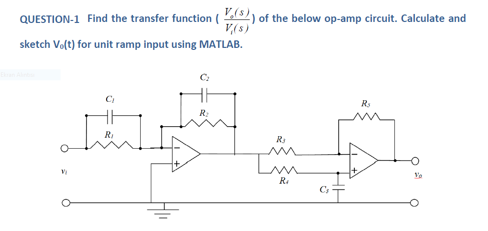 Solved QUESTION-1 Find the transfer function ( 1(s)) of the | Chegg.com