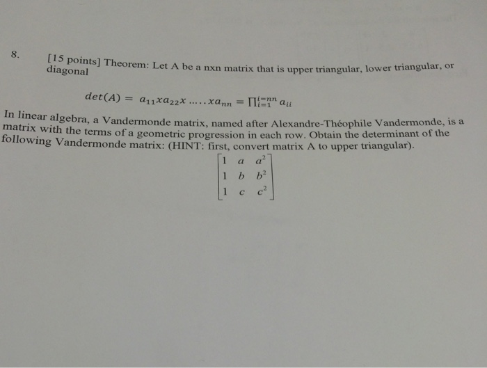 Solved Let A be a n times n matrix that is upper triangular, | Chegg.com