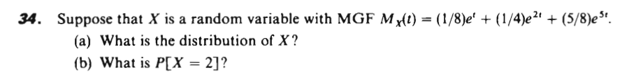 Solved 34. Suppose that X is a random variable with MGF | Chegg.com