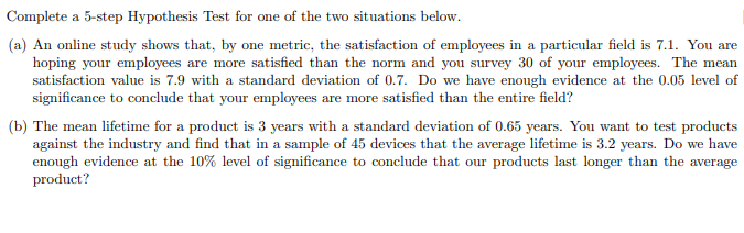 Solved Complete a 5-step Hypothesis Test for one of the two | Chegg.com